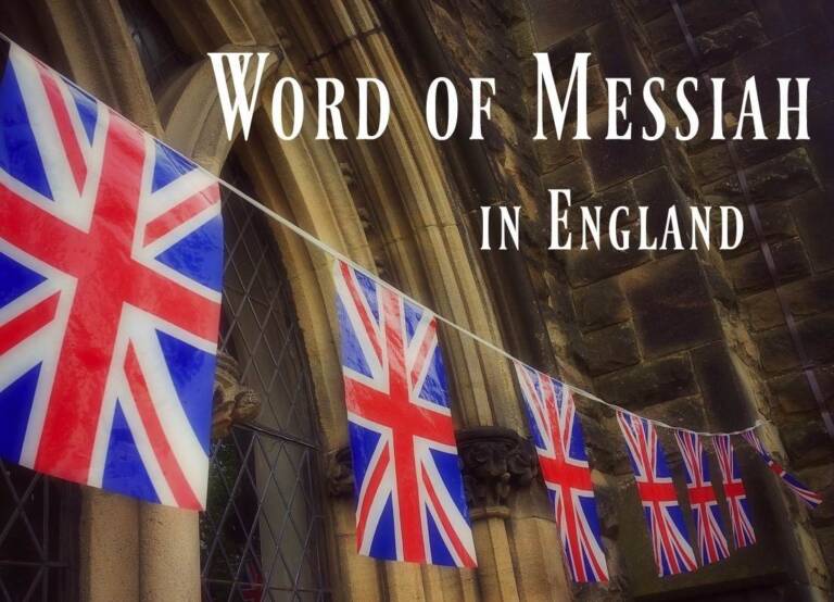 Word of Messiah in England - Word Of Messiah Ministries