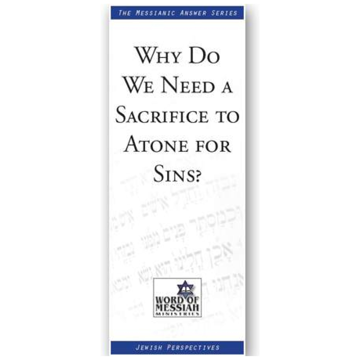 (PDF) Why Do We Need a Sacrifice to Atone for Sins? - Word Of Messiah ...