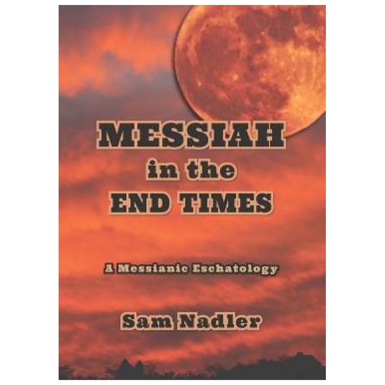 Messiah in the End Times - Word Of Messiah Ministries